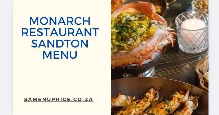 Monarch Restaurant Sandton Menu And Prices 2026 - South Africa